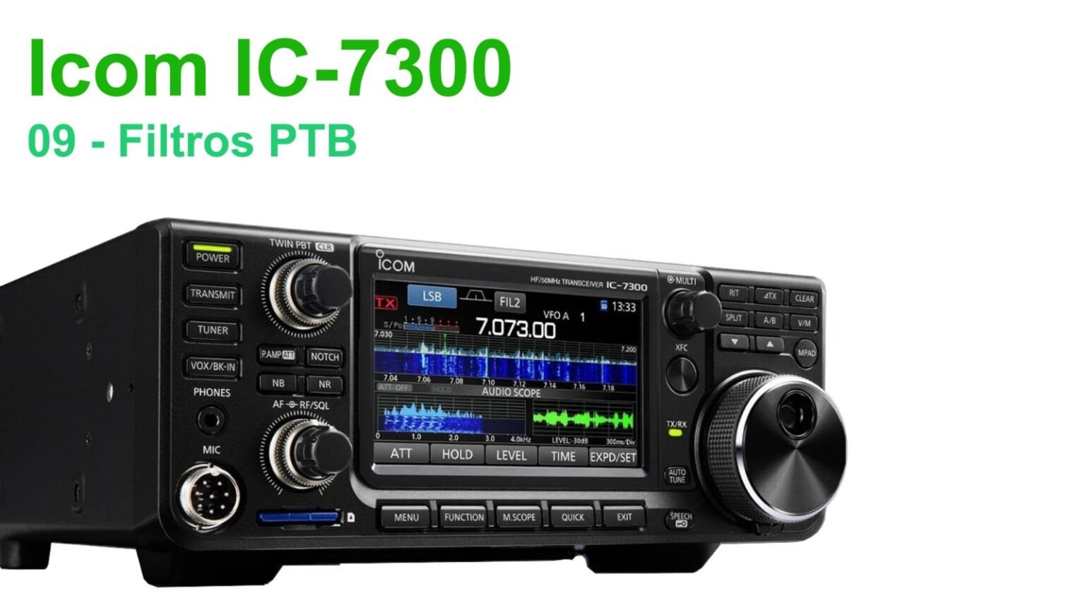 Icom IC-7300 #9 – Filtros PBT por PY2JF | PY2VE - Rubens Zolotujin